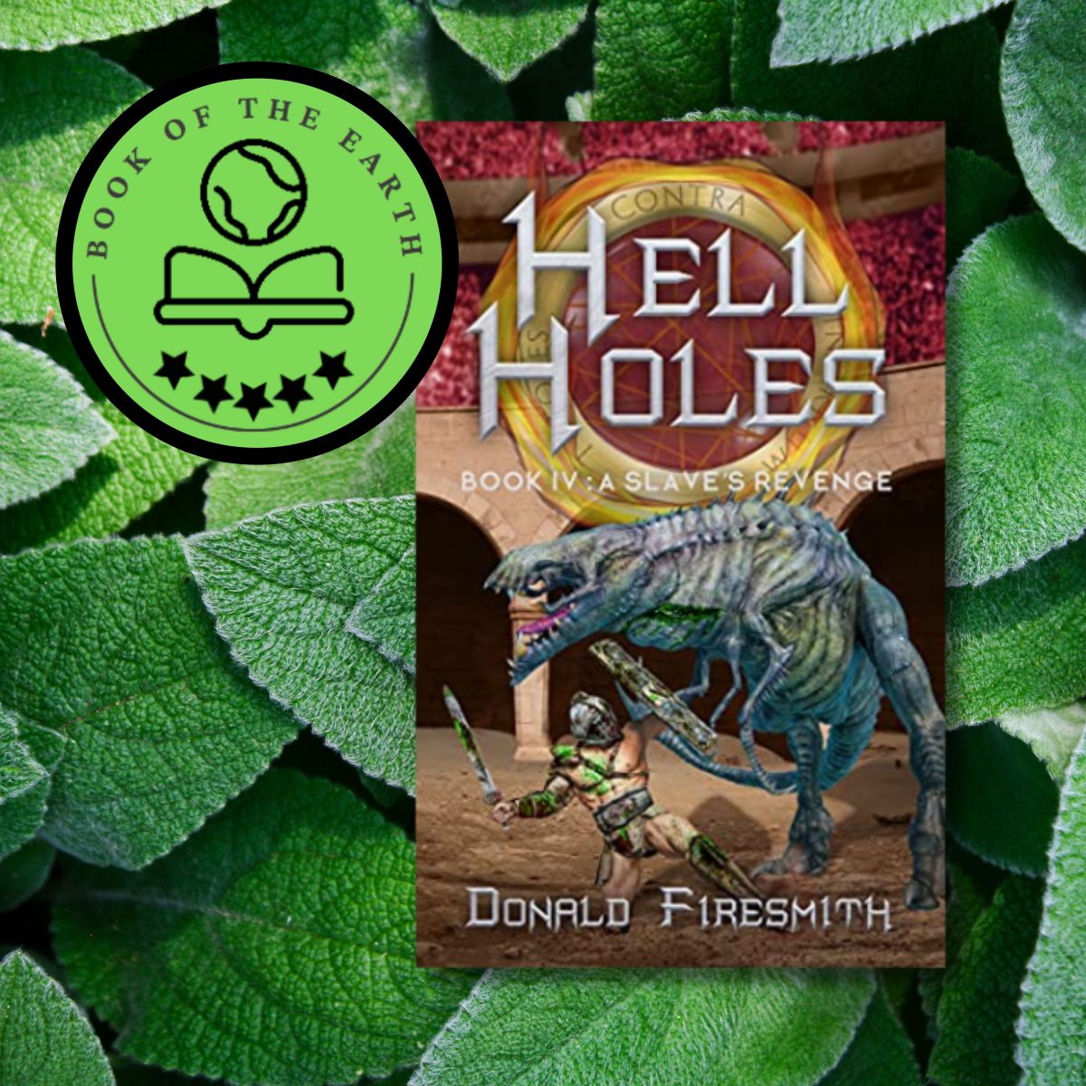 Book of the Earth: “Hell Holes 4” by Donald Firesmith – Words of the Earth